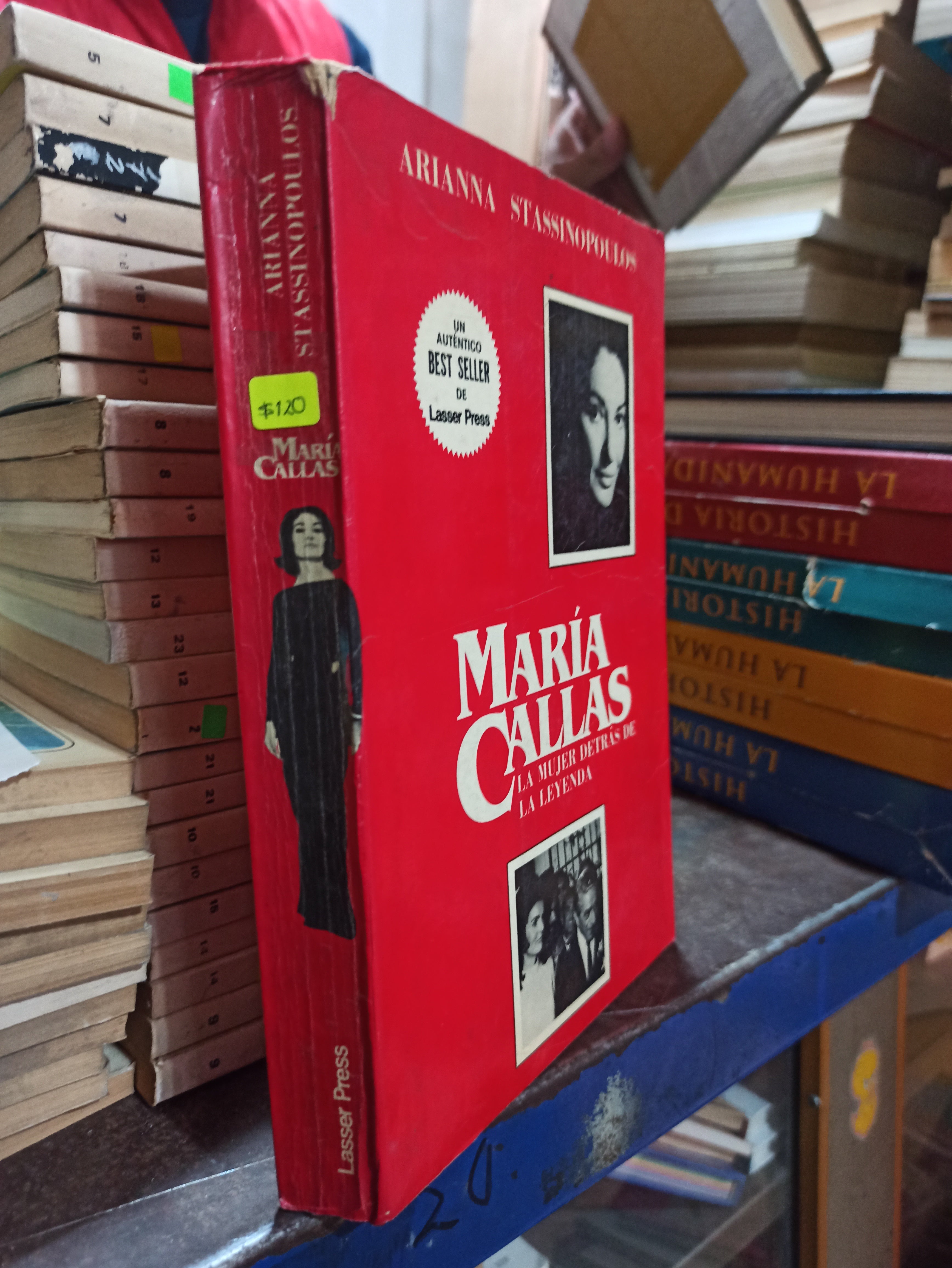 MARIA CALLAS LA MUJER DETRAS DE LA LEYENDA POR ARIANNA STASSINOPOULOS ...