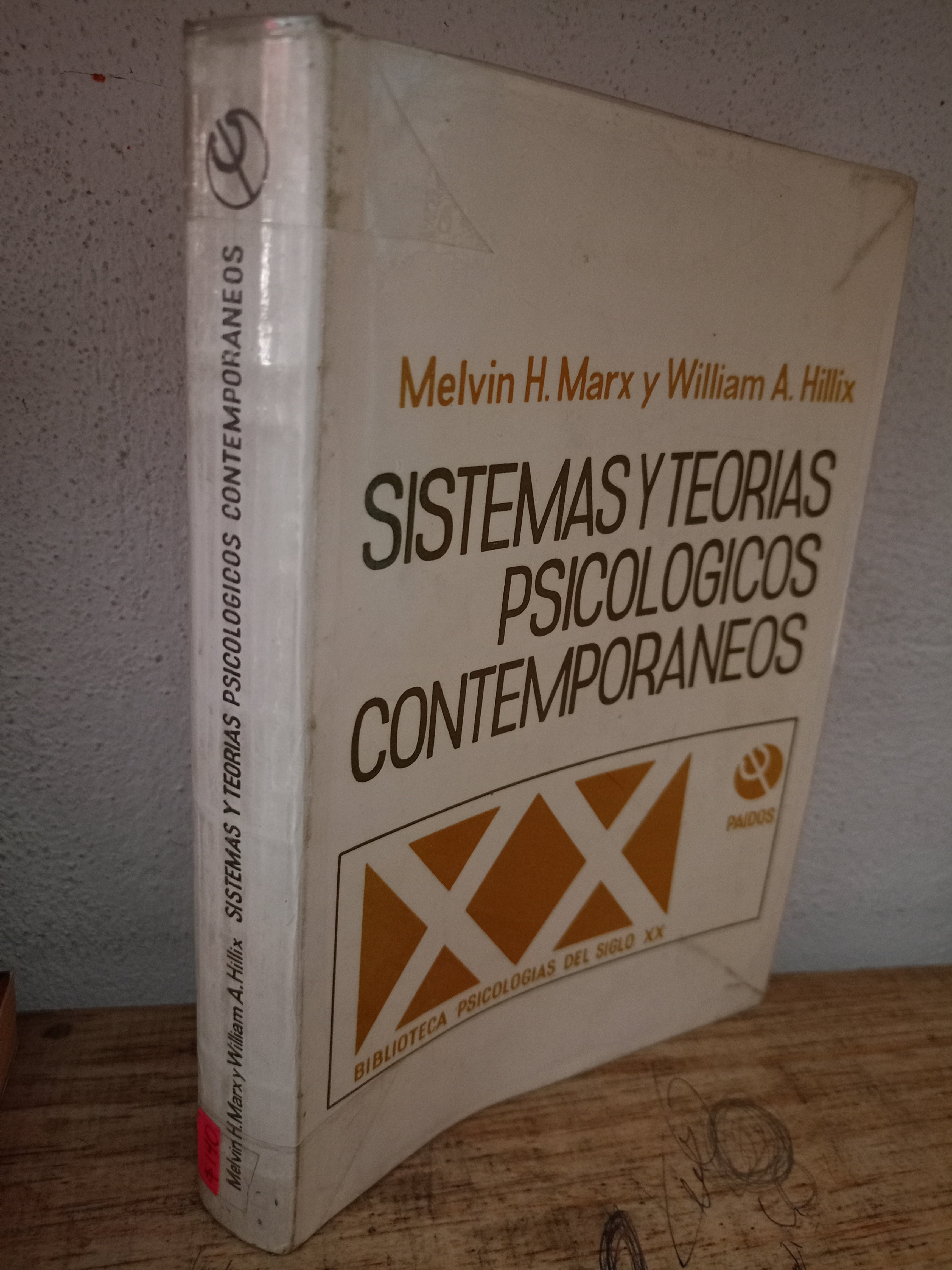 SISTEMAS Y TEORÍAS PSICOLÓGICOS CONTEMPORÁNEOS POR MELVIN H. MARX Y WI ...
